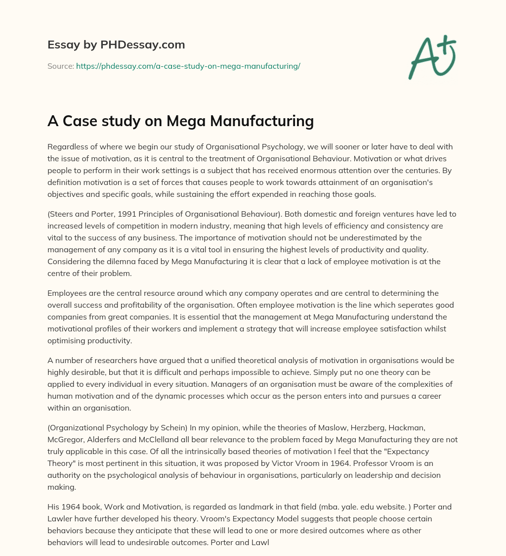A Case study on Mega Manufacturing - PHDessay.com