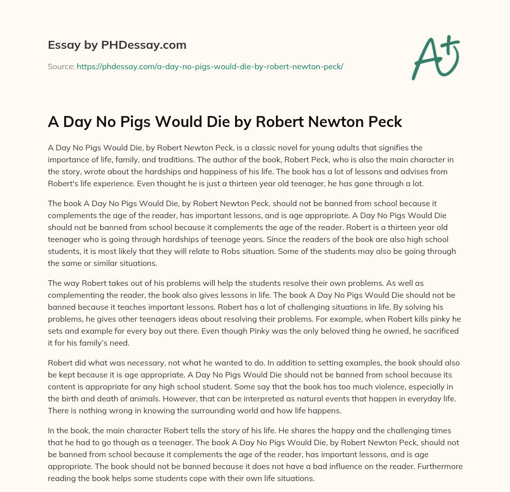 A Day No Pigs Would Die by Robert Newton Peck (500 Words) - PHDessay.com