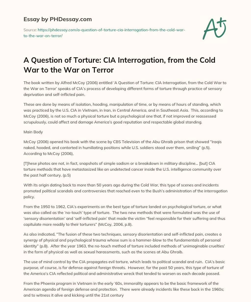 A Question of Torture: CIA Interrogation, from the Cold War to the War ...