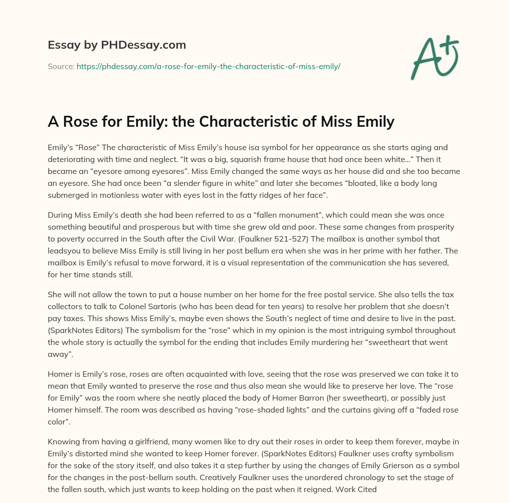 A Rose for Emily: the Characteristic of Miss Emily (500 Words ...