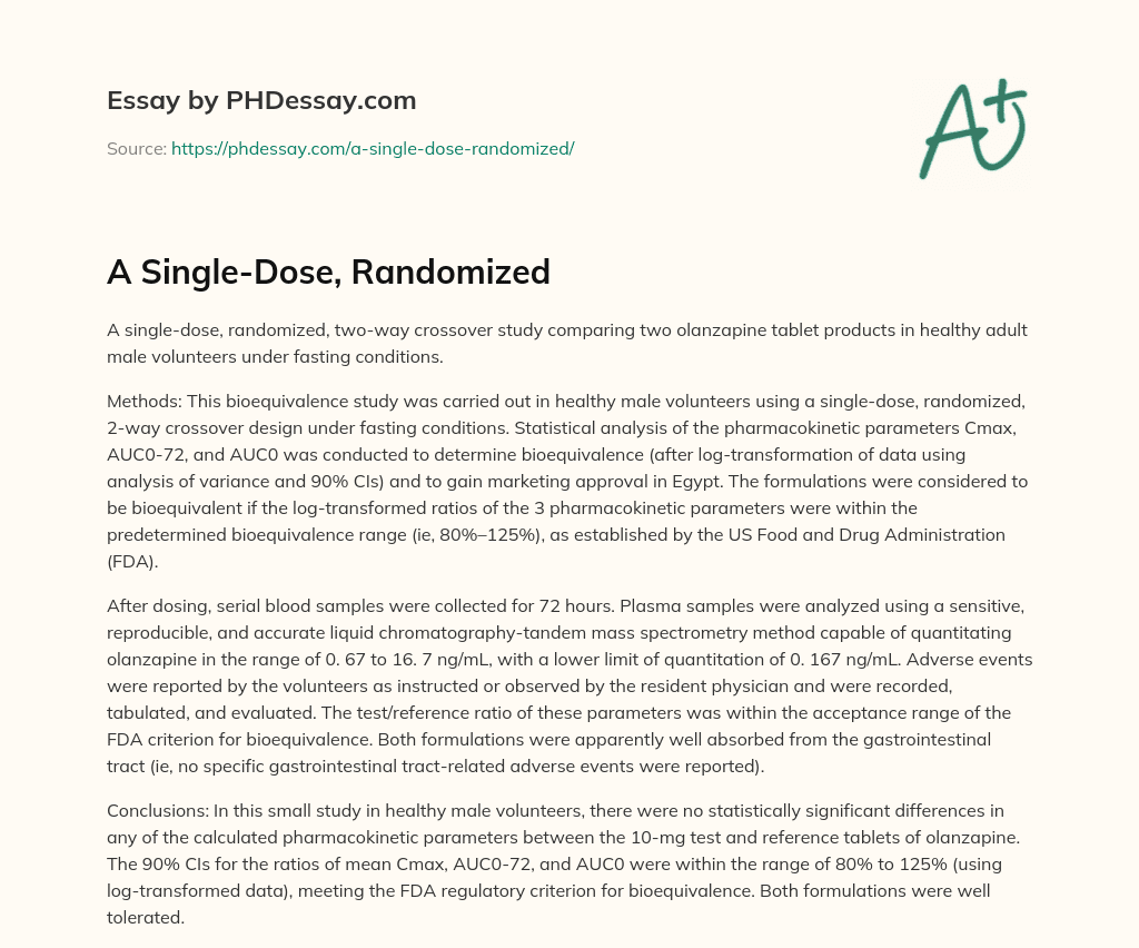 A Single-Dose, Randomized (300 Words) - PHDessay.com
