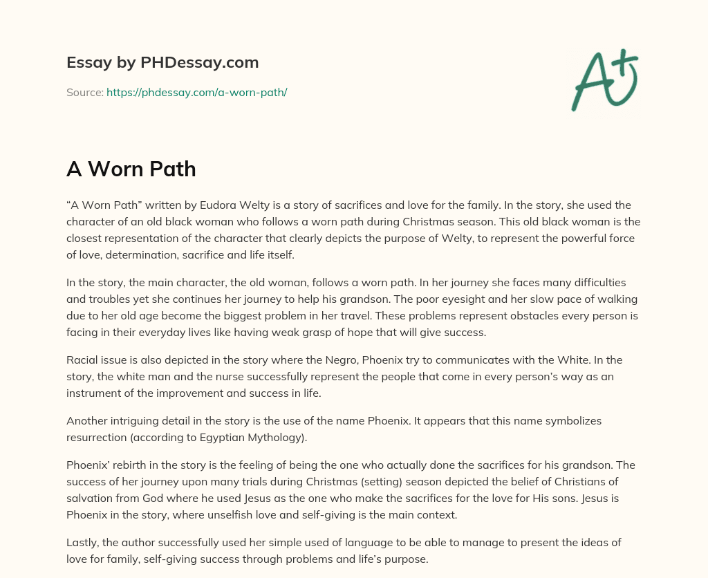 A Worn Path (300 Words) - PHDessay.com