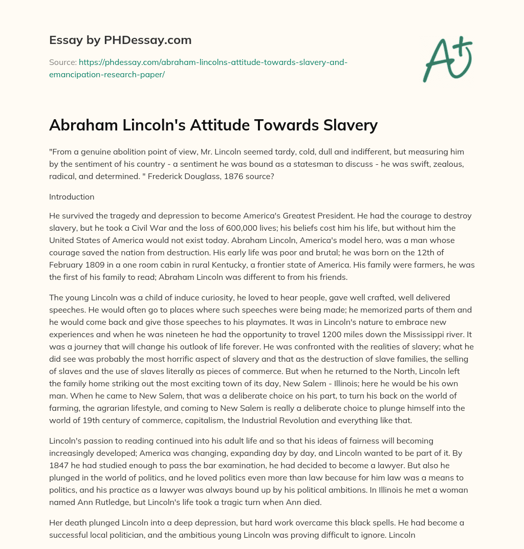 Abraham Lincoln's Attitude Towards Slavery - PHDessay.com