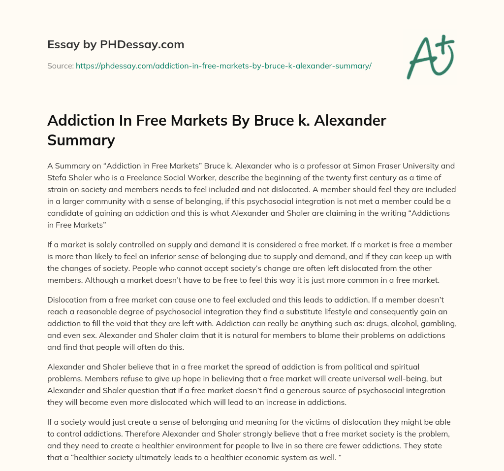 Addiction In Free Markets By Bruce k. Alexander Summary (400 Words ...