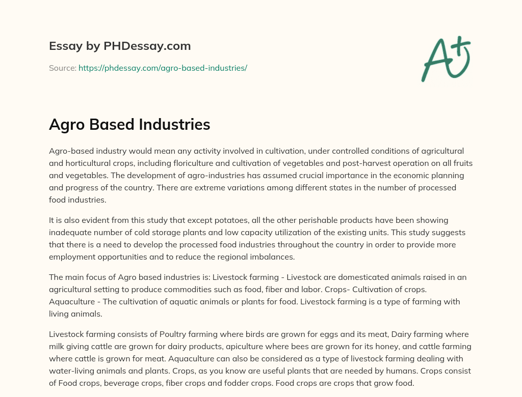 Agro Based Industries (300 Words) - PHDessay.com