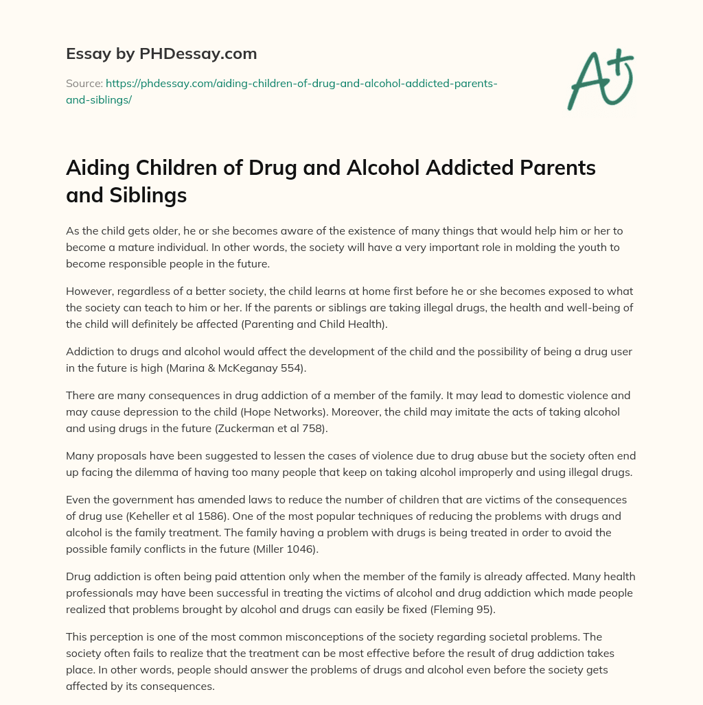 Aiding Children of Drug and Alcohol Addicted Parents and Siblings (400 ...