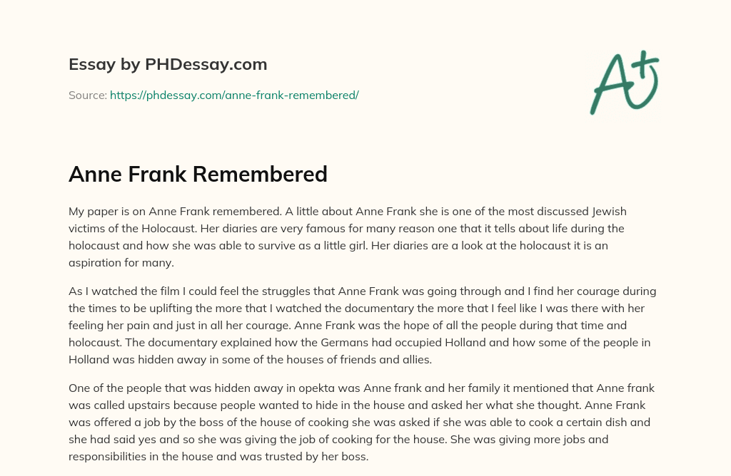 Anne Frank Remembered (300 Words) - PHDessay.com