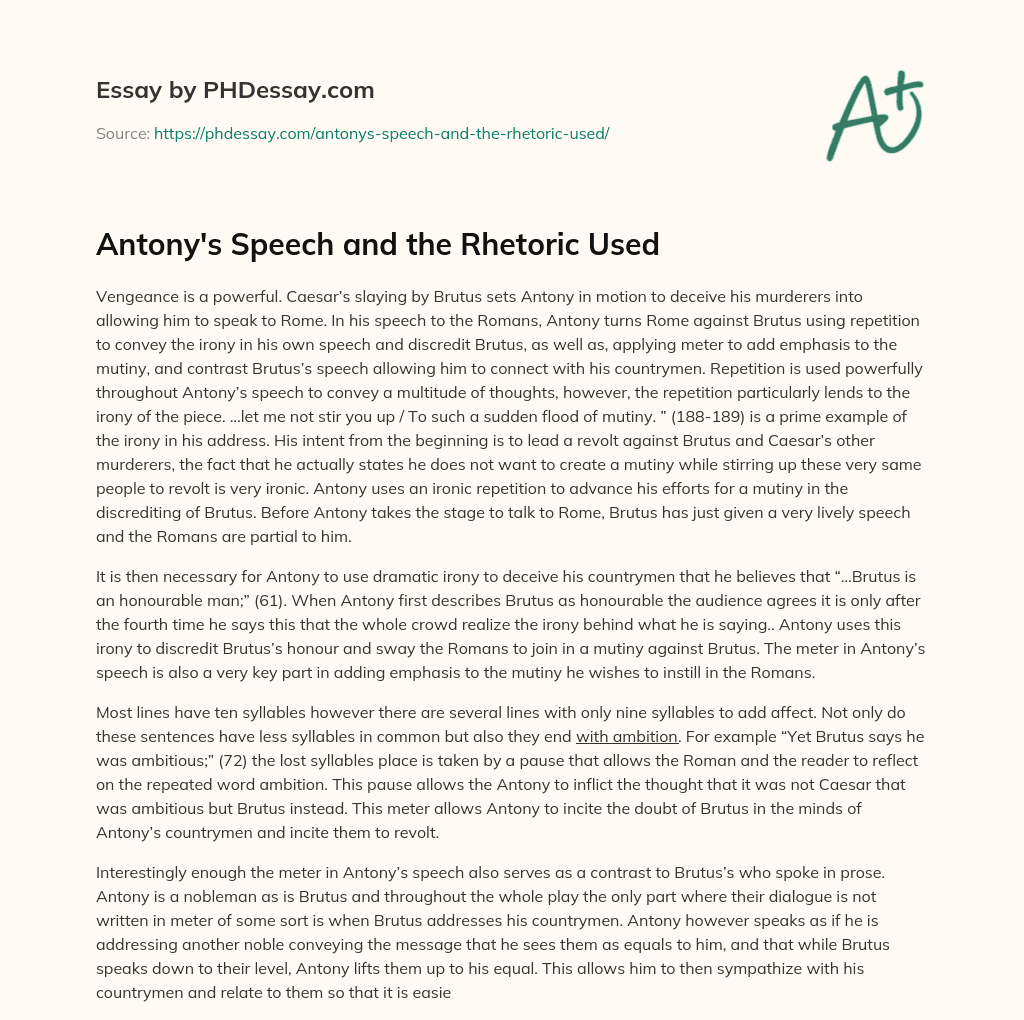 Antony's Speech and the Rhetoric Used (500 Words) - PHDessay.com
