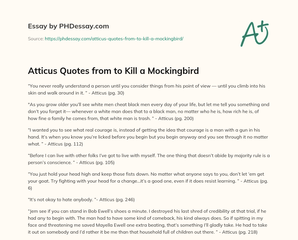 Atticus Quotes from to Kill a Mockingbird (300 Words) - PHDessay.com