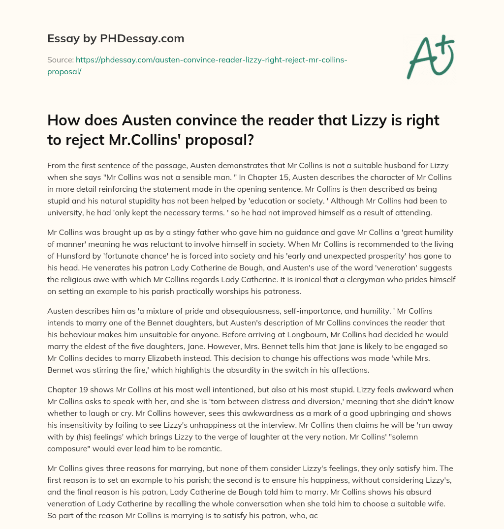 How does Austen convince the reader that Lizzy is right to reject Mr ...