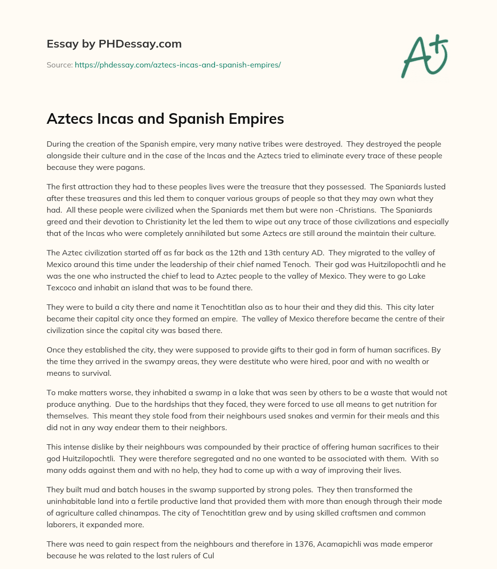 Aztecs Incas and Spanish Empires - PHDessay.com