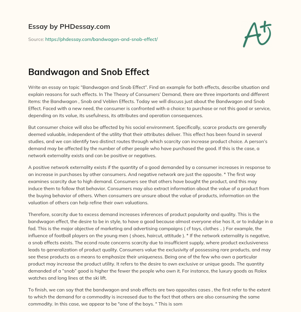 Bandwagon And Snob Effect Essay Example (600 Words) - PHDessay.com