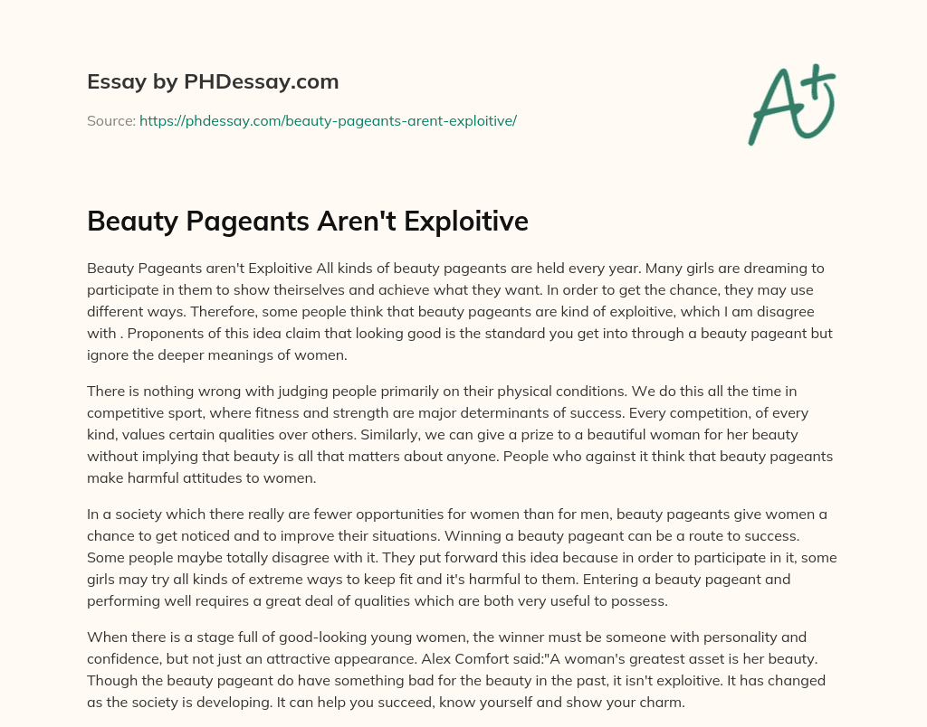 Beauty Pageants Aren'T Exploitive Essay Example (300 Words) - PHDessay.com