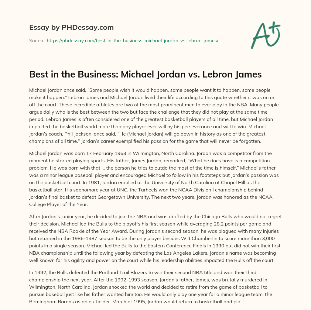 Best in the Business: Michael Jordan vs. Lebron James - PHDessay.com