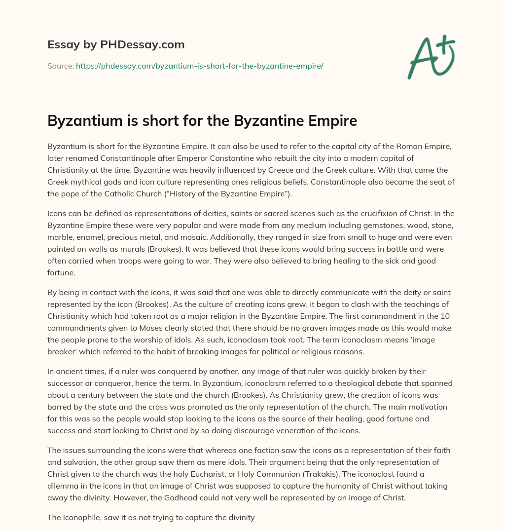 Byzantium Is Short For The Byzantine Empire Essay Example - PHDessay.com