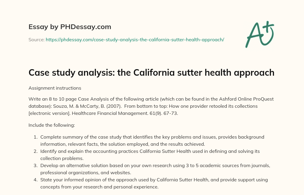 Case study analysis: the California sutter health approach (100 Words) - PHDessay.com