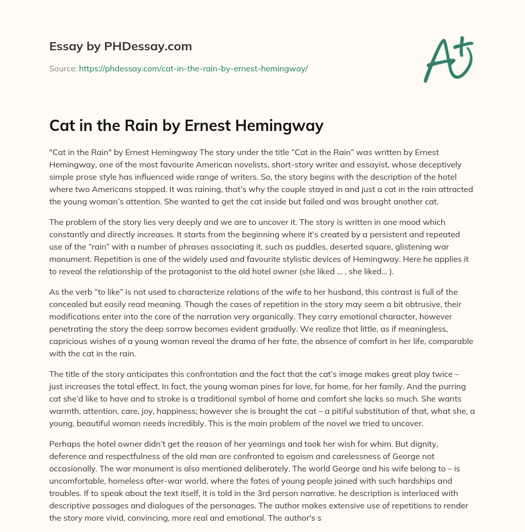 Cat in the Rain by Ernest Hemingway (500 Words) - PHDessay.com