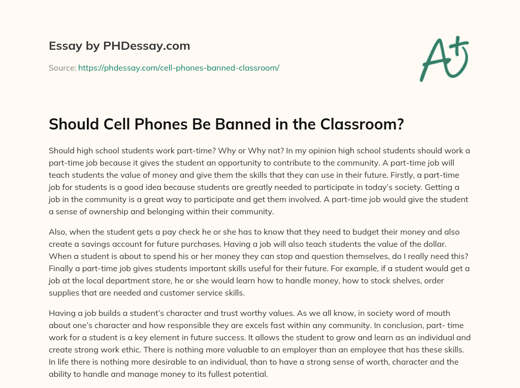 Should Cell Phones Be Banned in the Classroom? (300 Words) - PHDessay.com