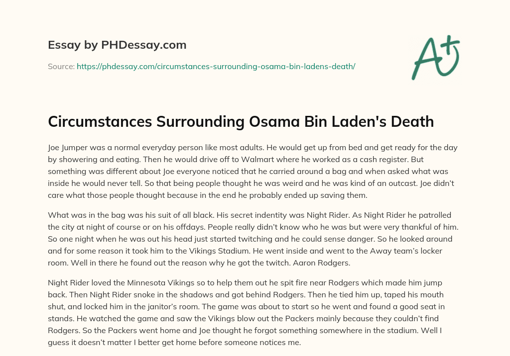Circumstances Surrounding Osama Bin Laden's Death (300 Words ...