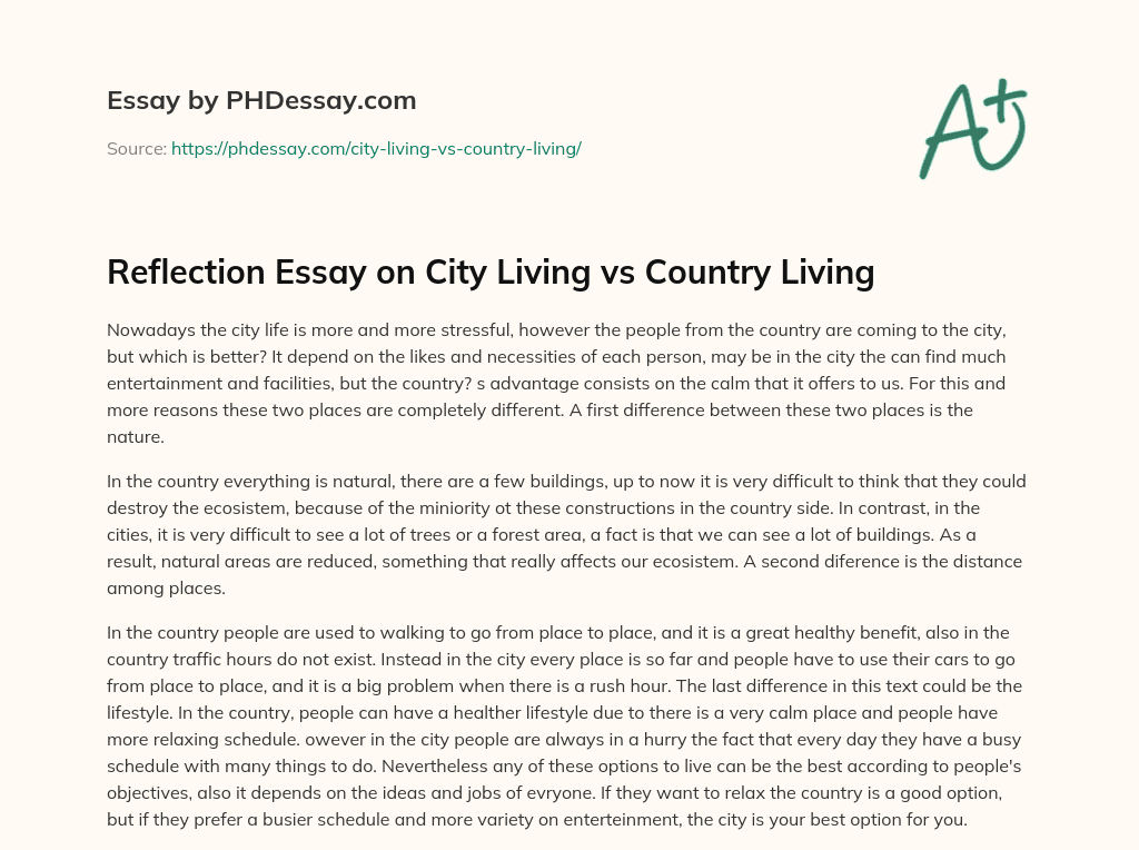Reflection Essay on City Living vs Country Living (300 Words ...