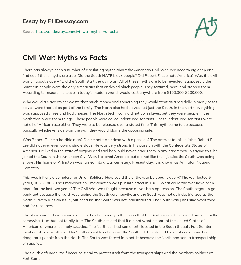 Civil War: Myths vs Facts (600 Words) - PHDessay.com