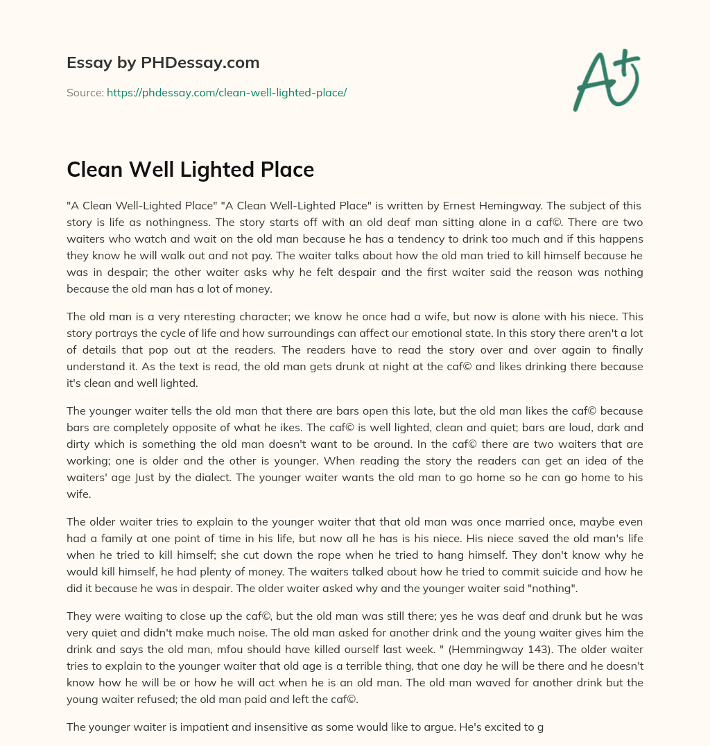 Clean Well Lighted Place - PHDessay.com