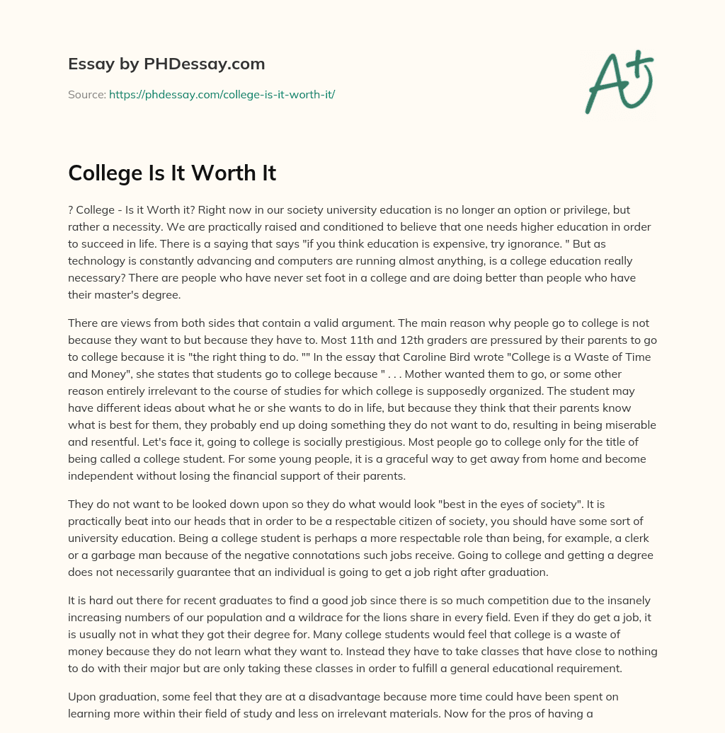 College Is It Worth It - PHDessay.com