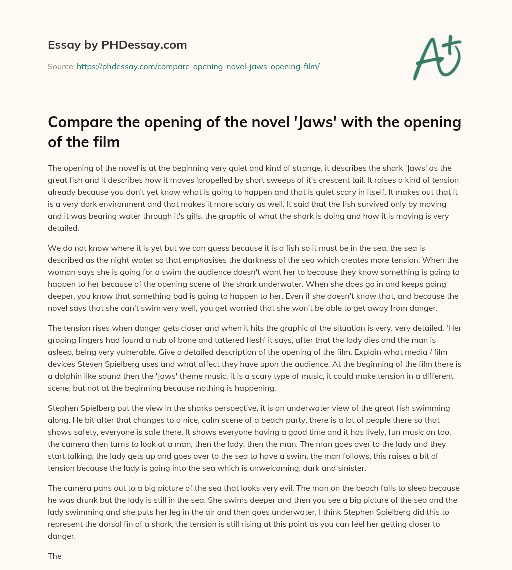 Compare the opening of the novel 'Jaws' with the opening of the film ...
