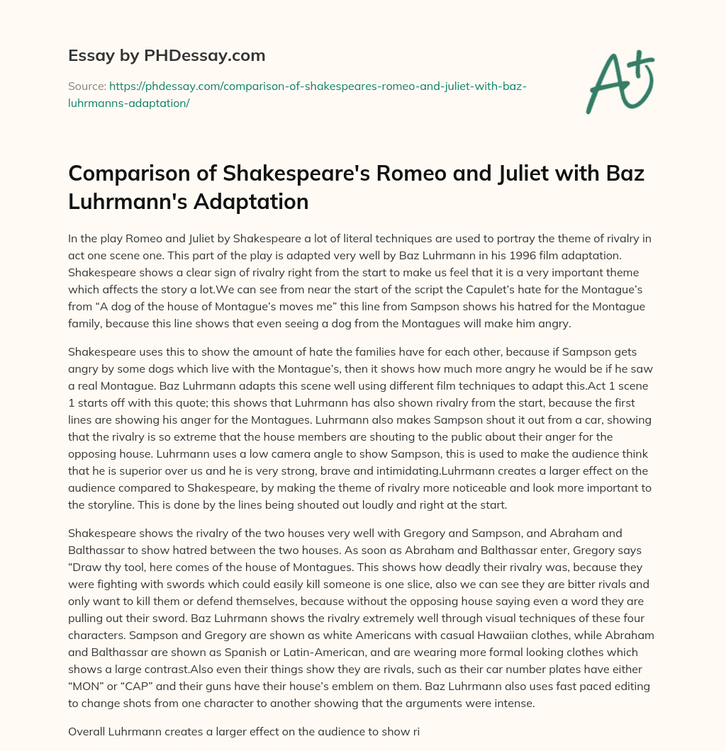 Comparison of Shakespeare's Romeo and Juliet with Baz Luhrmann's ...