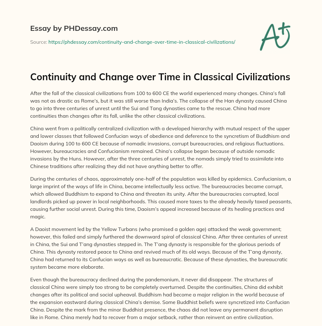 Continuity and Change over Time in Classical Civilizations (400 Words ...