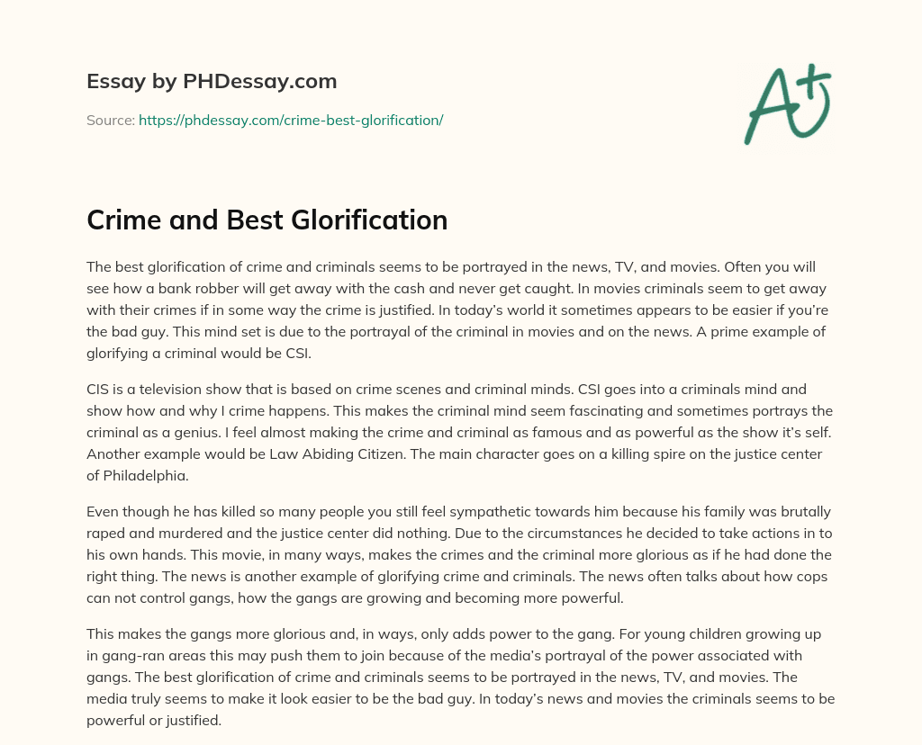 Crime and Best Glorification (300 Words) - PHDessay.com