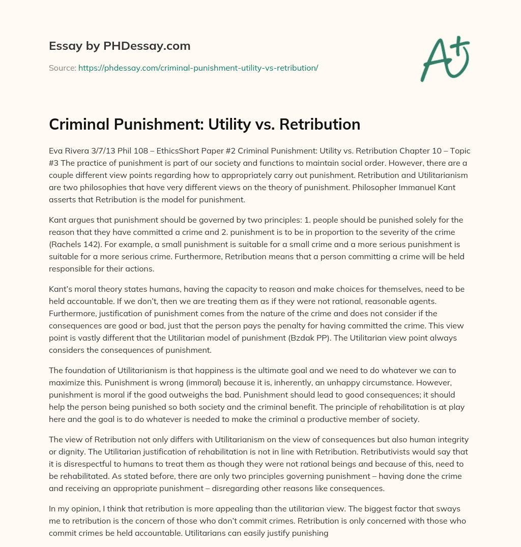 Criminal Punishment: Utility vs. Retribution (500 Words) - PHDessay.com