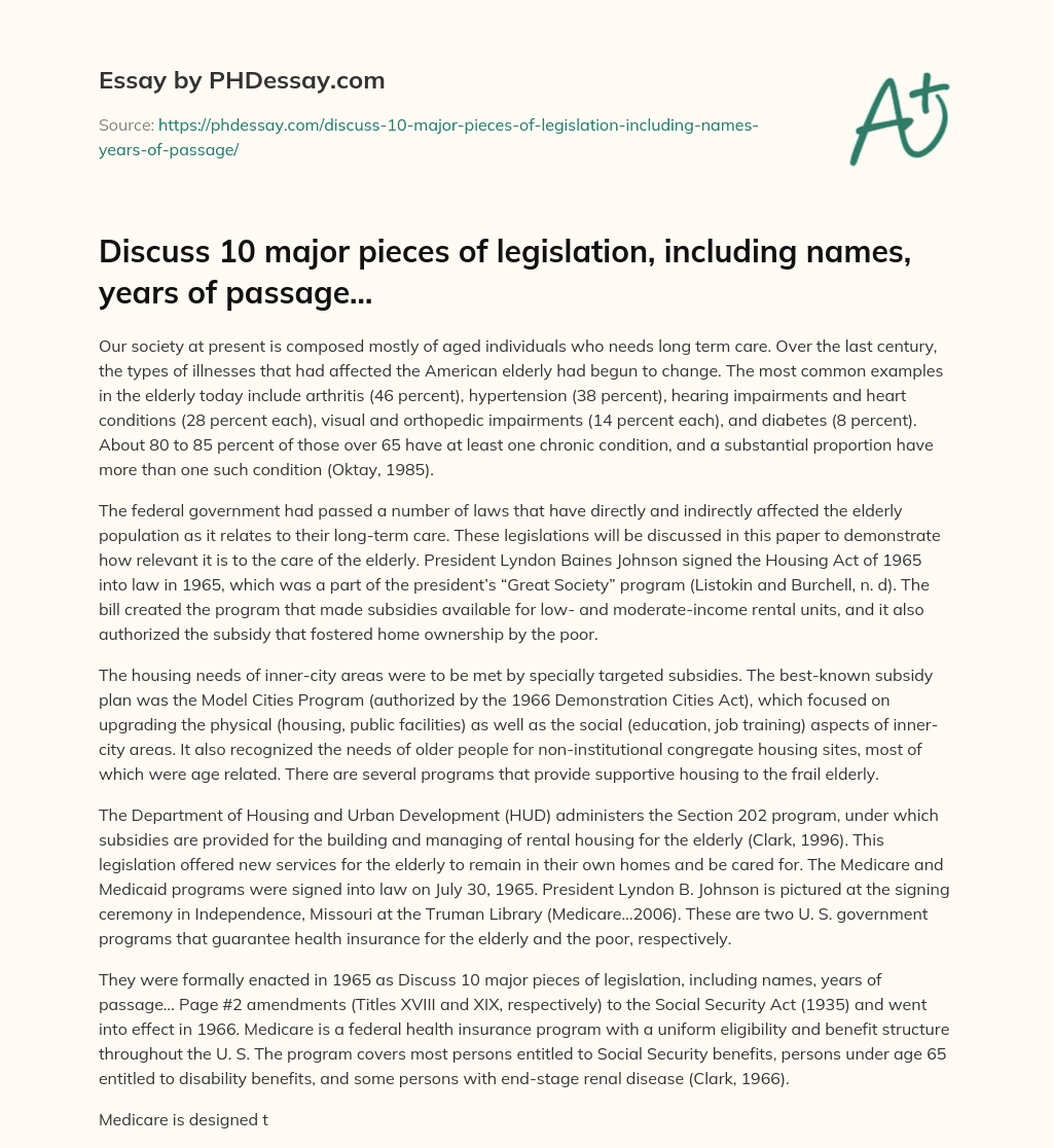 Discuss 10 major pieces of legislation, including names, years of ...