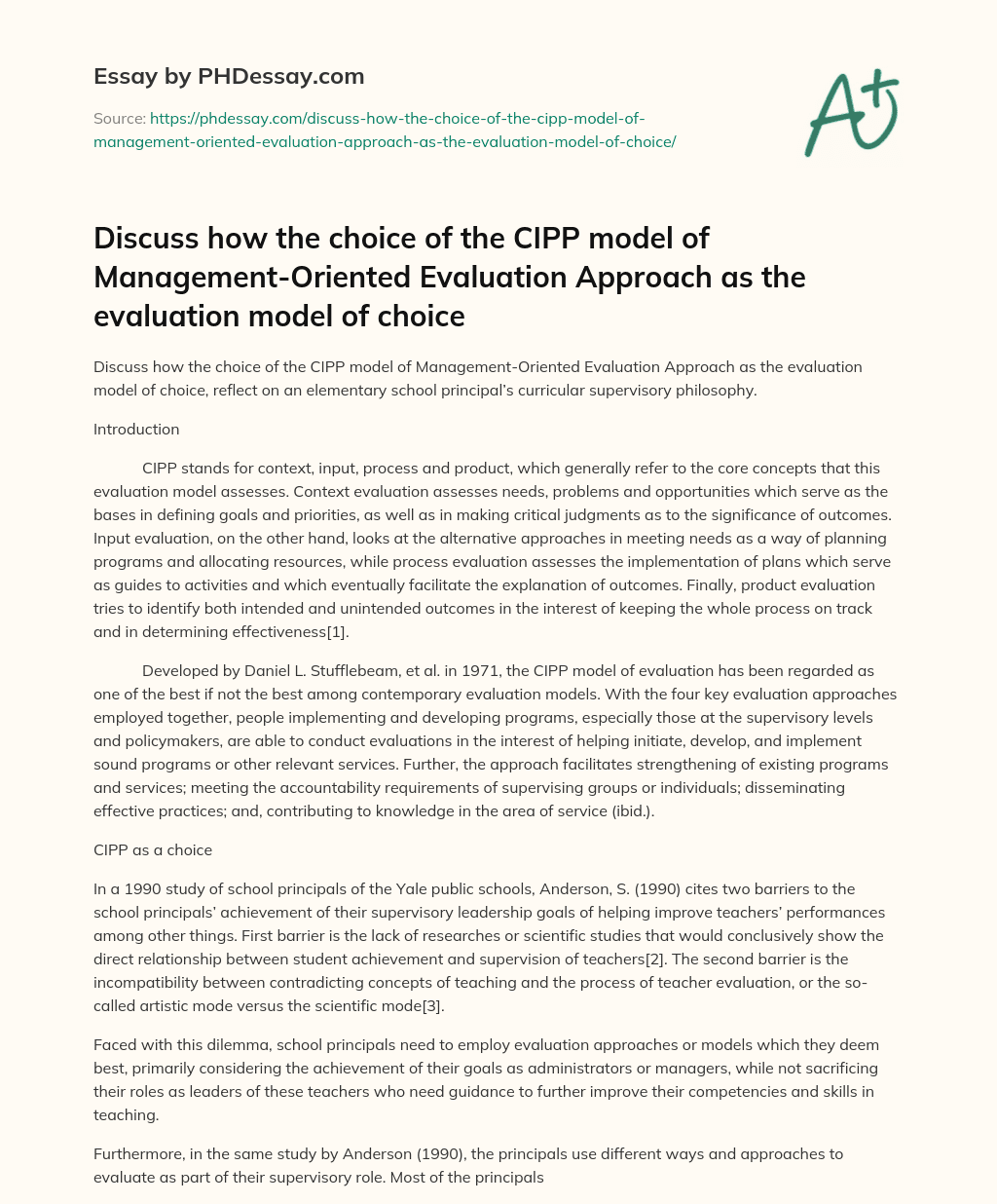 Discuss How The Choice Of The Cipp Model Of Management Oriented Evaluation Approach As The