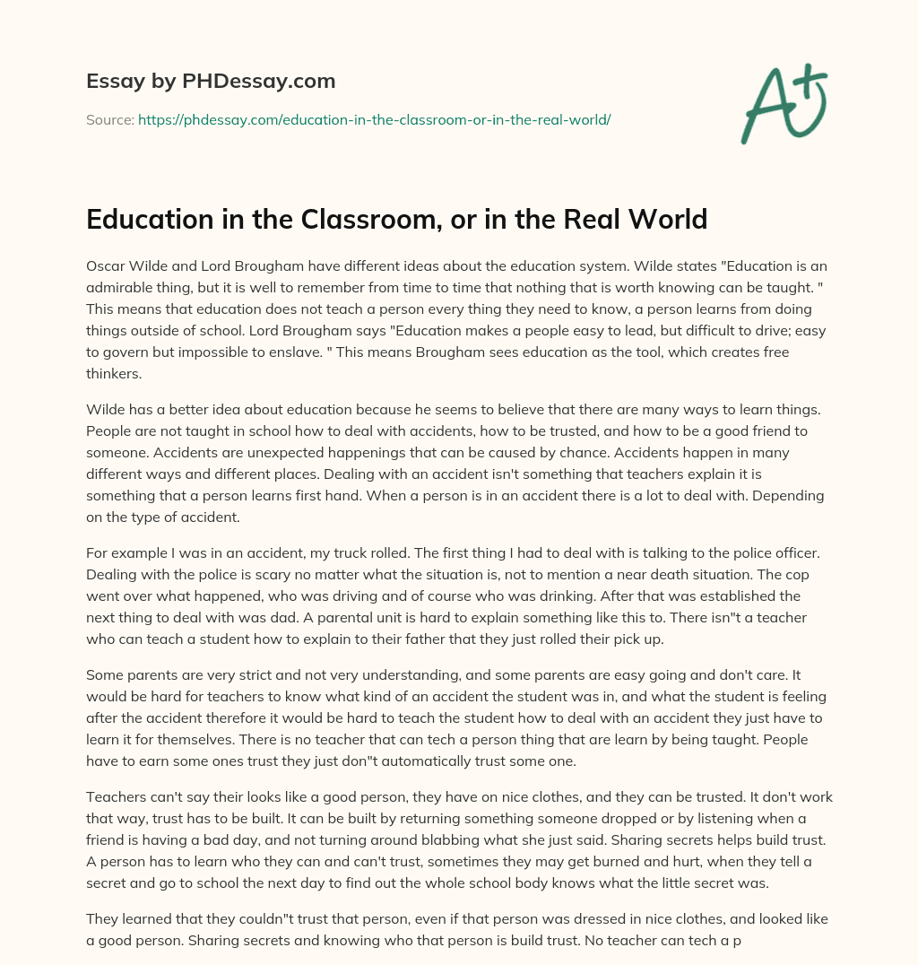 Education in the Classroom, or in the Real World - PHDessay.com