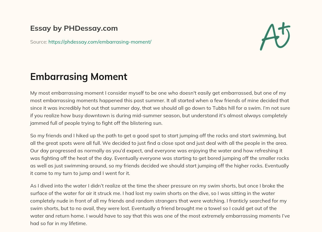 Embarrasing Moment (300 Words) - PHDessay.com