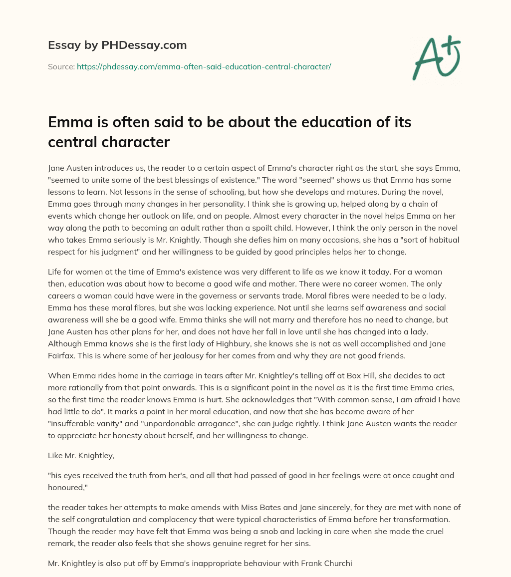 Emma is often said to be about the education of its central character ...