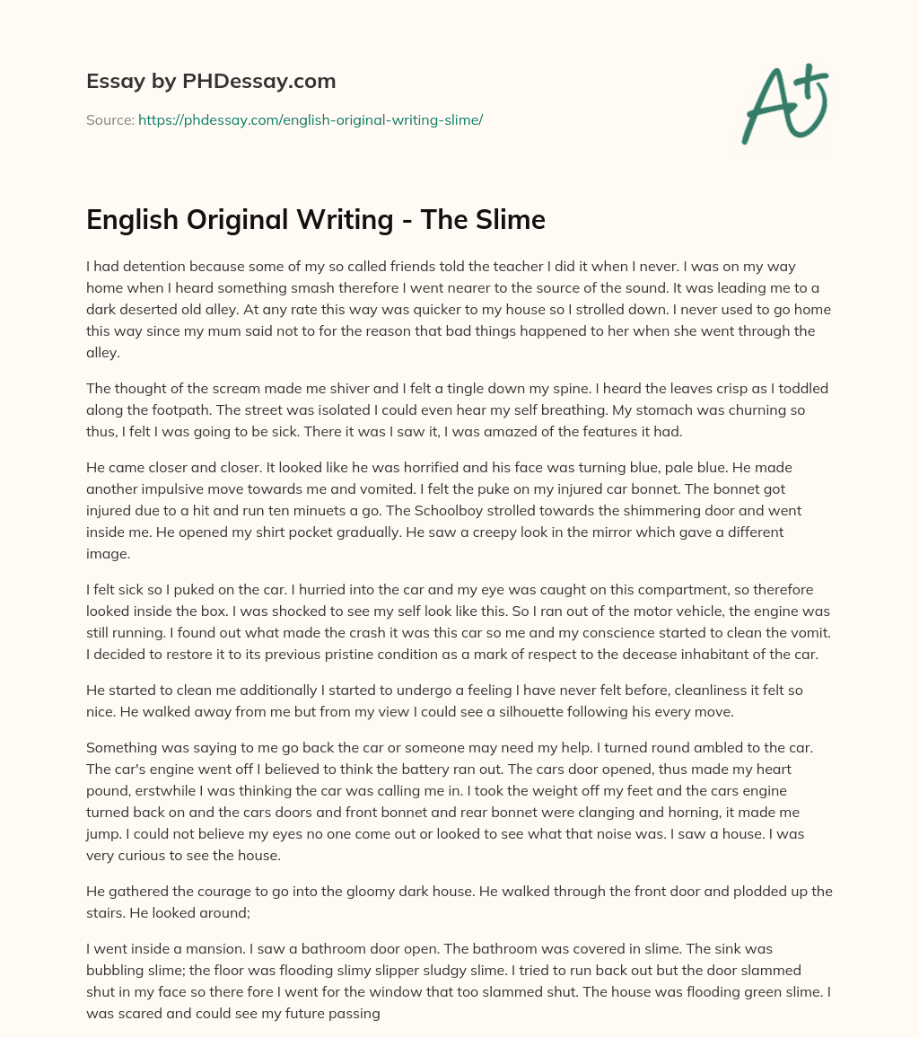 English Original Writing - The Slime - PHDessay.com