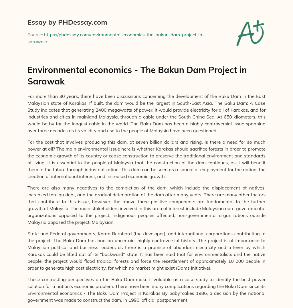 Environmental economics - The Bakun Dam Project in Sarawak - PHDessay.com