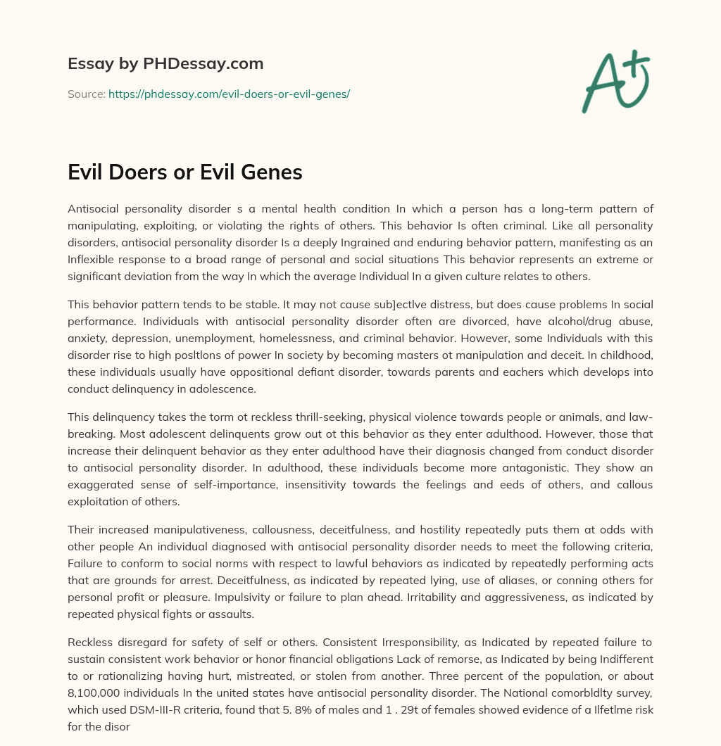 Evil Doers or Evil Genes - PHDessay.com