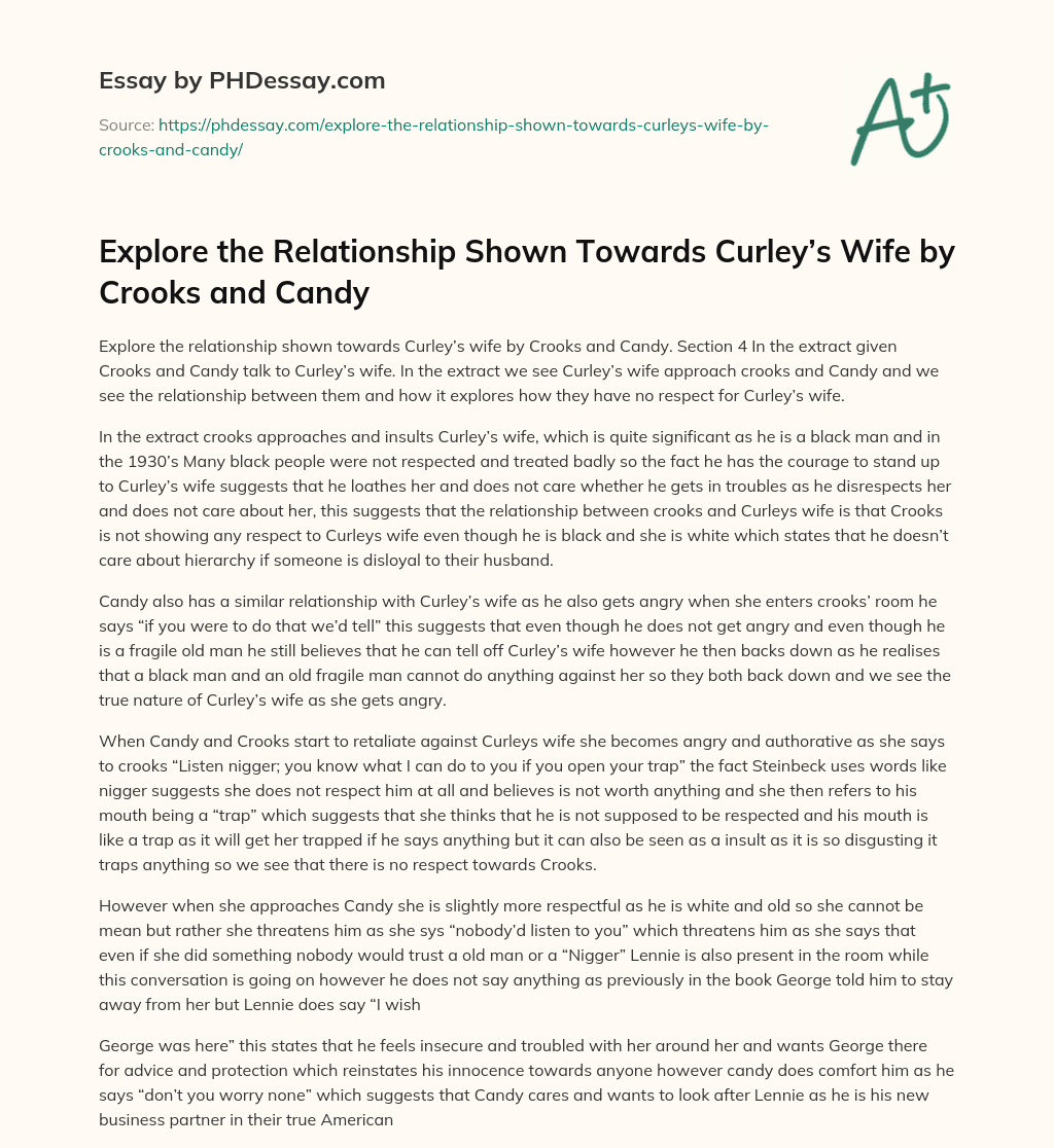Explore the Relationship Shown Towards Curley’s Wife by Crooks and ...