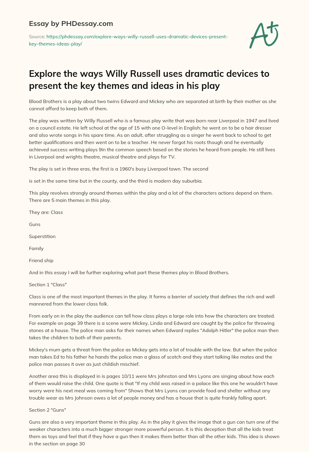 Explore the ways Willy Russell uses dramatic devices to present the key ...