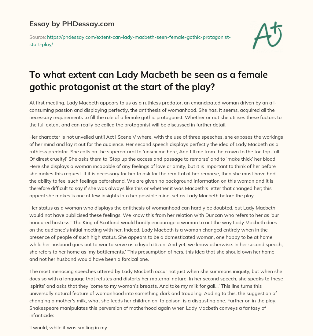 To what extent can Lady Macbeth be seen as a female gothic protagonist ...