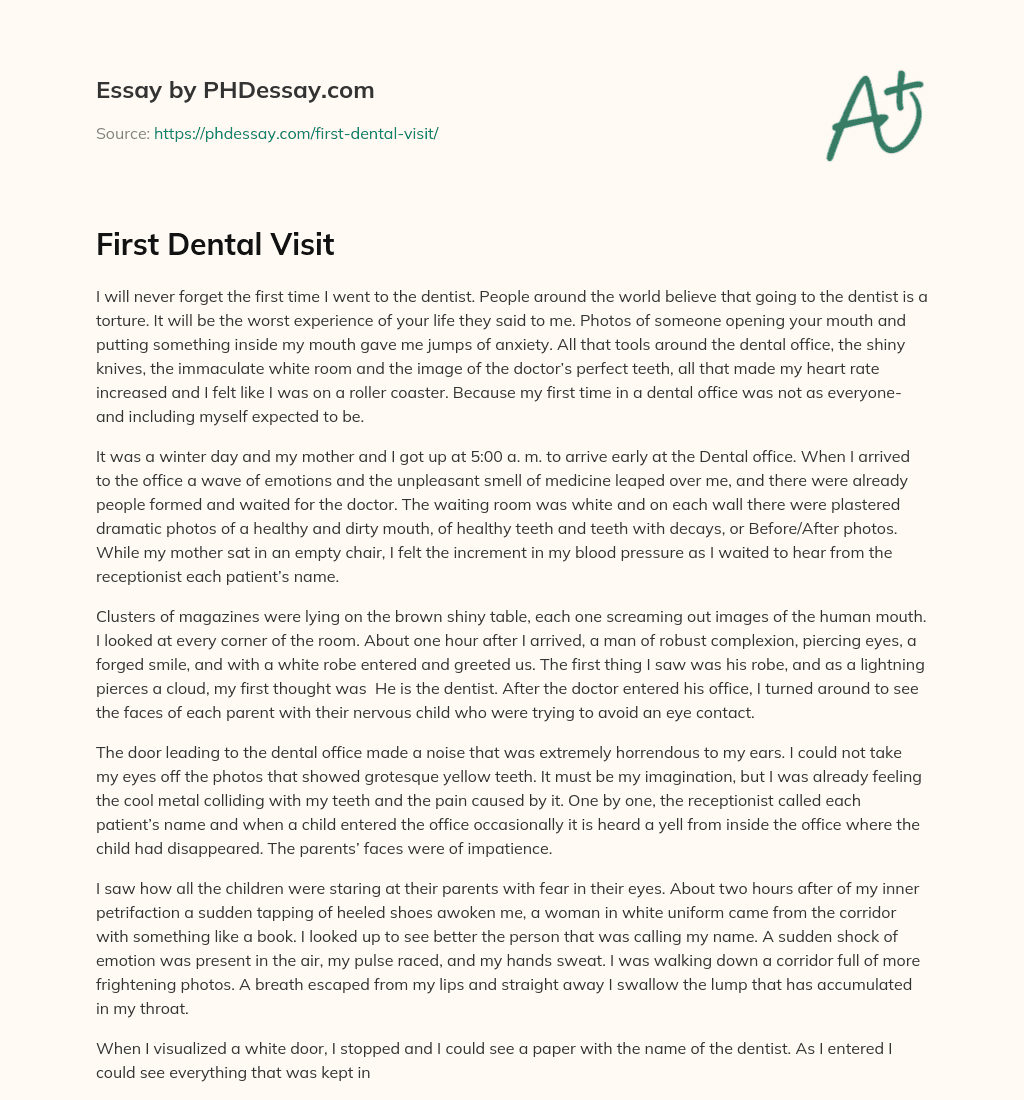 First Dental Visit Essay Example - PHDessay.com