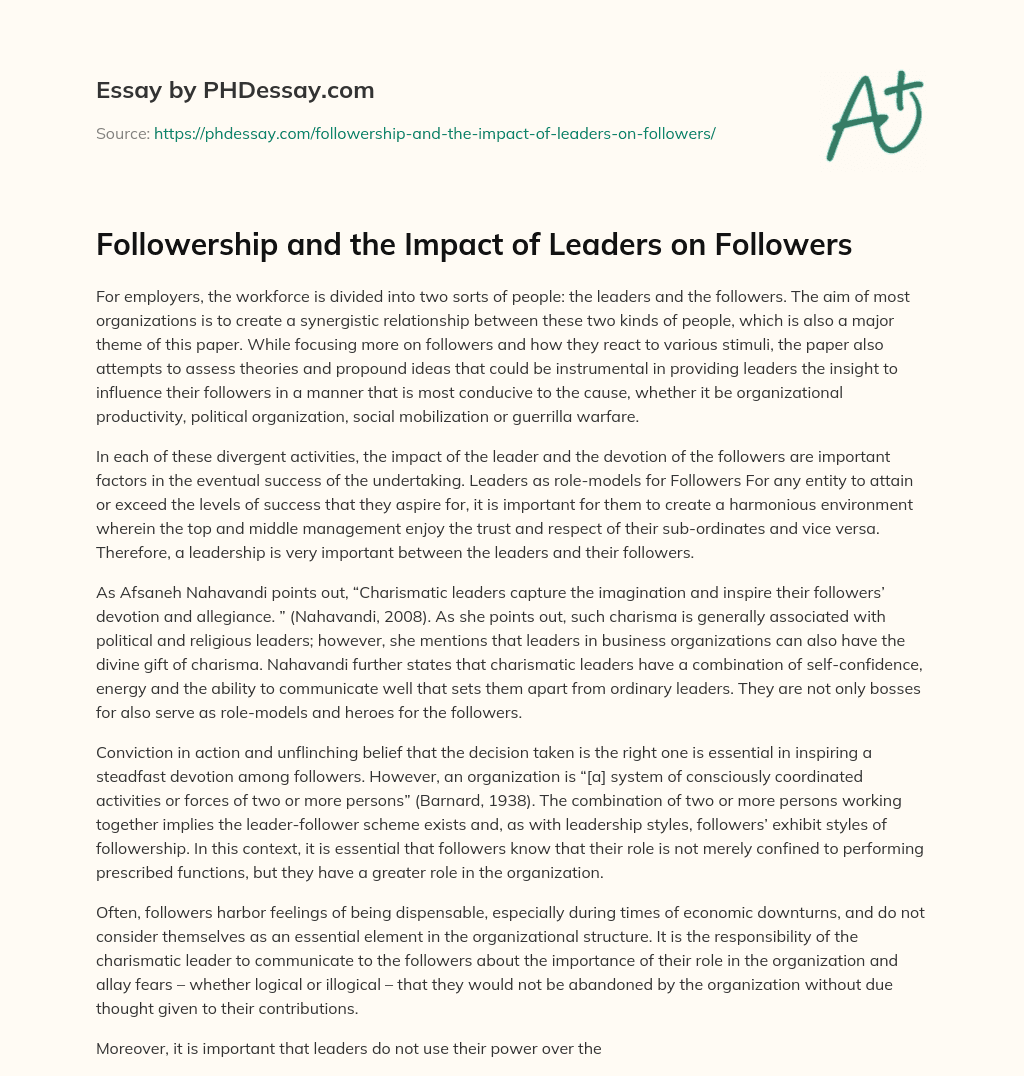 Followership And The Impact Of Leaders On Followers Essay Example ...