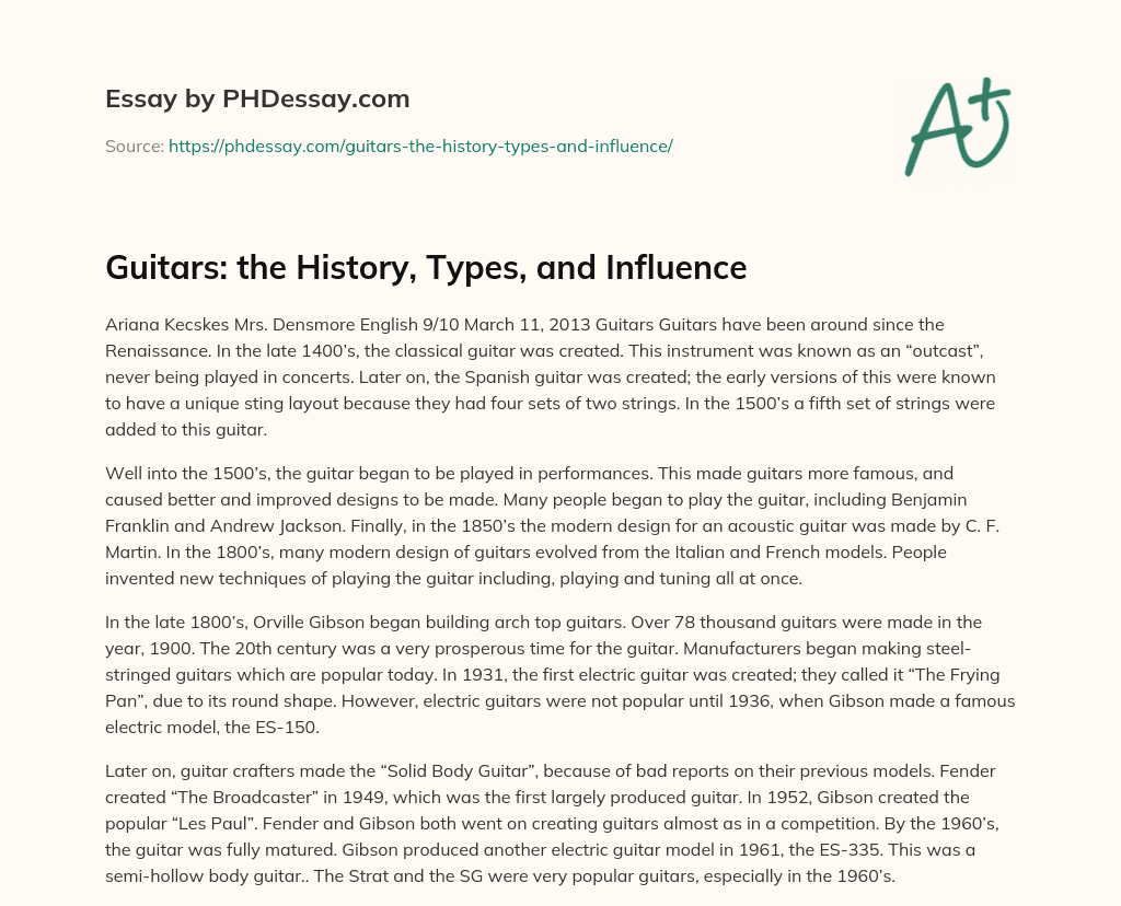 Guitars: the History, Types, and Influence (300 Words) - PHDessay.com