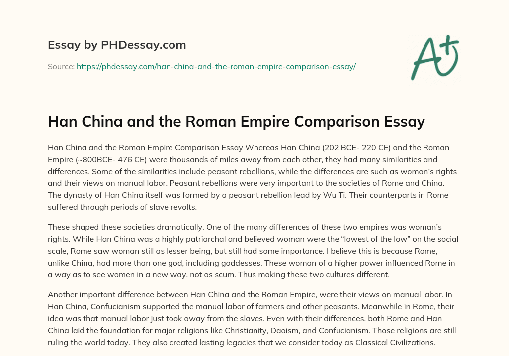 Han China and the Roman Empire Comparison Essay (300 Words) - PHDessay.com