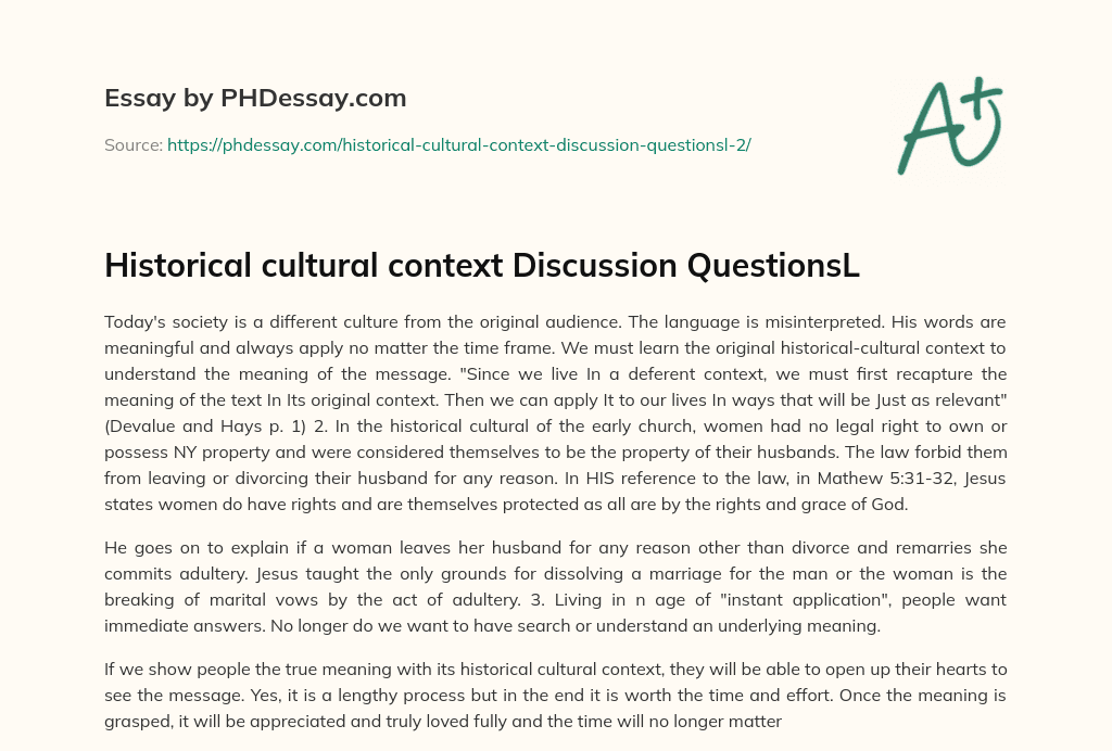 Historical cultural context Discussion QuestionsL (300 Words ...