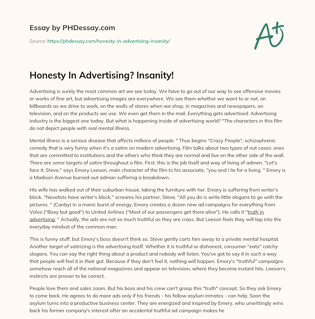 Honesty In Advertising? Insanity! - PHDessay.com