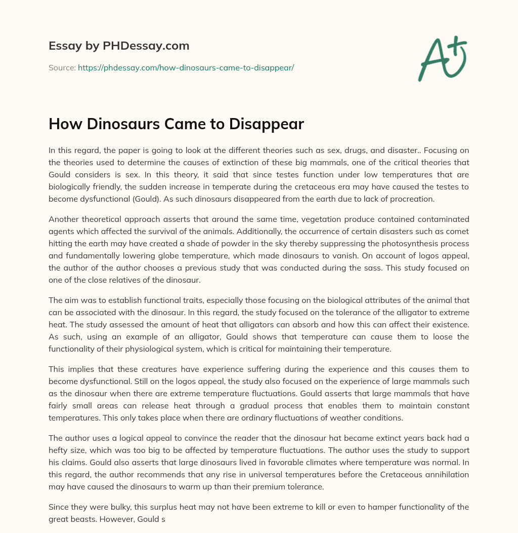 How Dinosaurs Came to Disappear - PHDessay.com